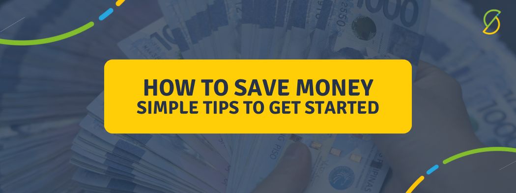 How to Save Money: Simple Tips to Get Started | SB Finance